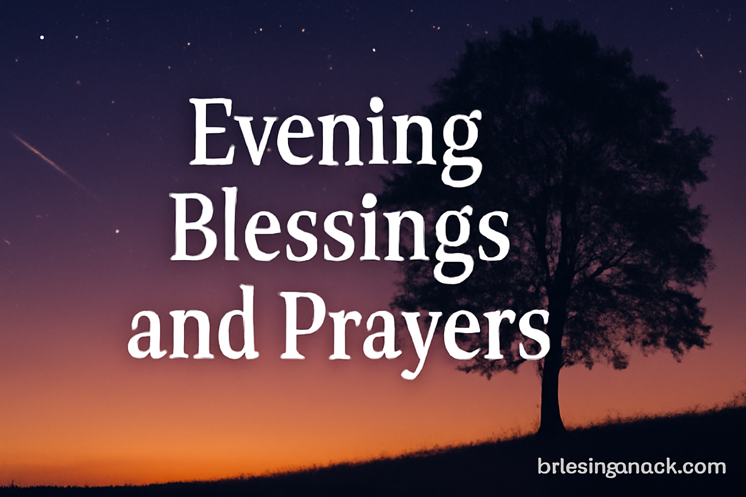 100 Good Evening Blessings, Quotes, and Messages to End Your Day ...